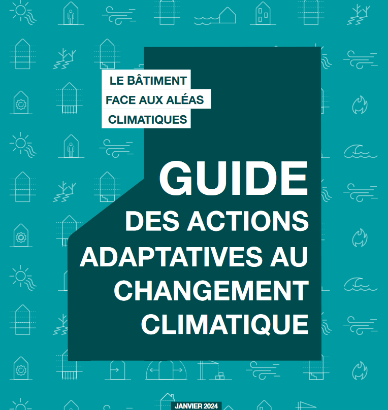 Guide des actions adaptatives au changement climatique : Le Bâtiment ...